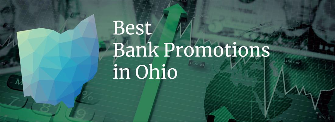 Best Bank Promotions in Ohio 2021